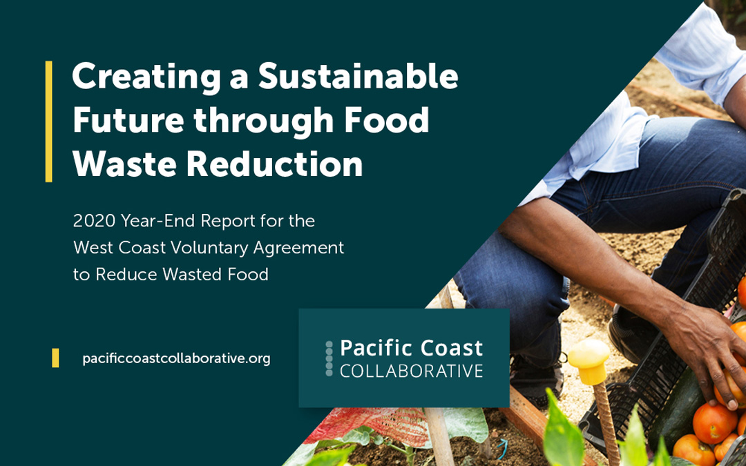 PCC Food Waste Reduction Initiative Releases Report Showing 2020 ...